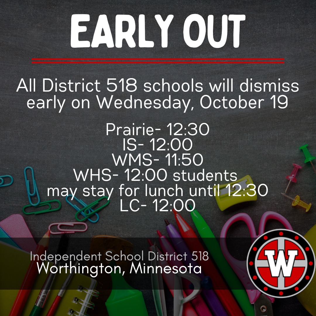 Early Dismissal – Wednesday, October 19 - Independent School District 518